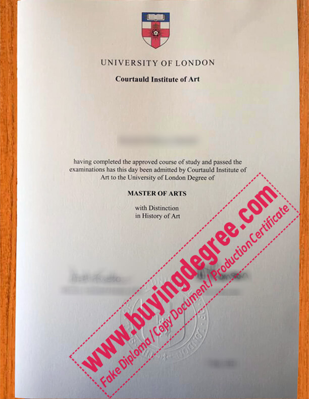 Do you want to buy a Courtauld Institute of Art degree for work?