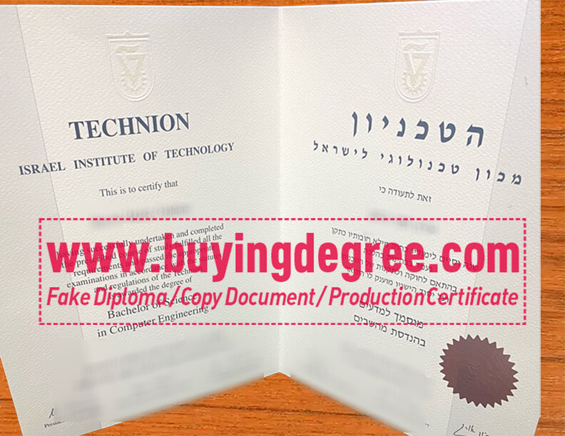 Can I get a fake Technion – Israel Institute of Technology diploma
