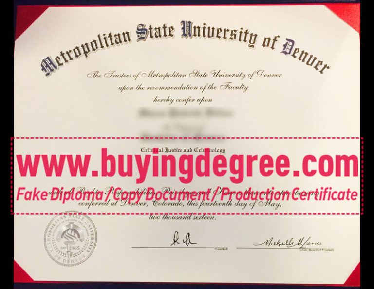 Buy a fake Metropolitan State University of Denver diploma quickly